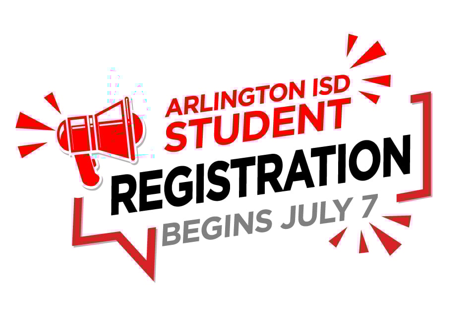 Student Registration opens July 7, 2021 » Arlington ISD