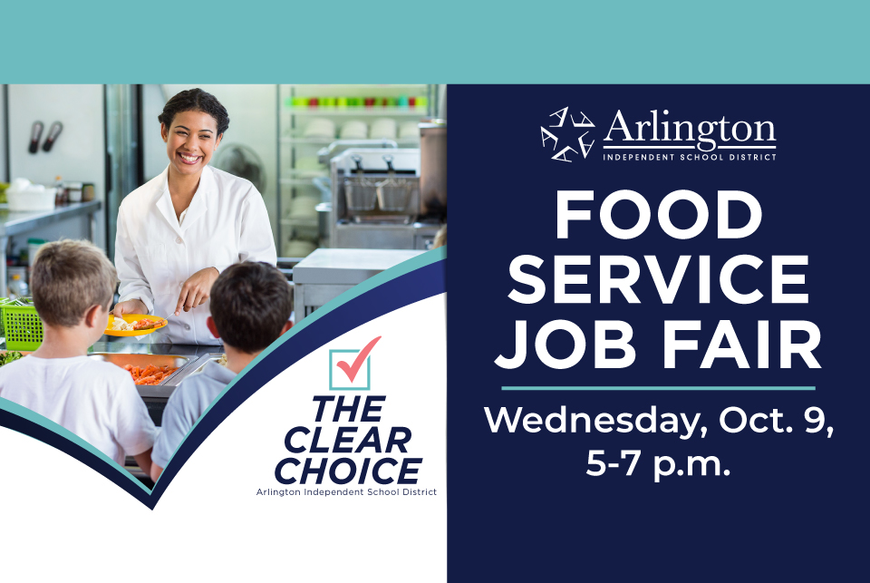 Arlington ISD Food Service Job Fair is Oct. 9